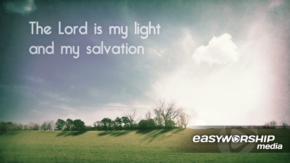 The Lord Is My Light by Nathanael James - EasyWorship Media